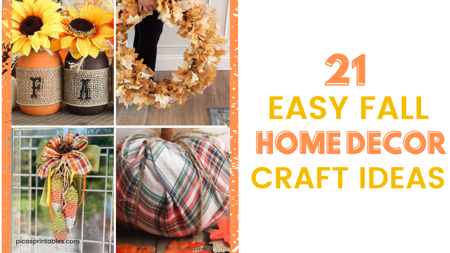21 Simple and Easy Fall Home Decor Craft Ideas - Pica's Printables